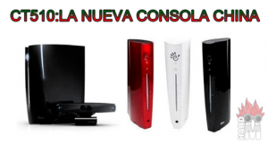 CT510: la nueva consola Made in China - Hardmaniacos
