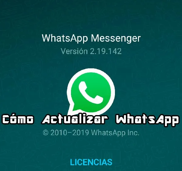 Cómo Actualizar WhatsApp a la Última Versión - Tutorial - Hardmaniacos