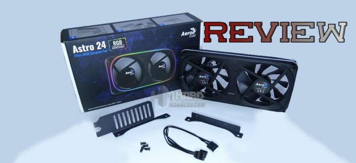 Review Ventilador AeroCool Astro 24 - Hardmaniacos